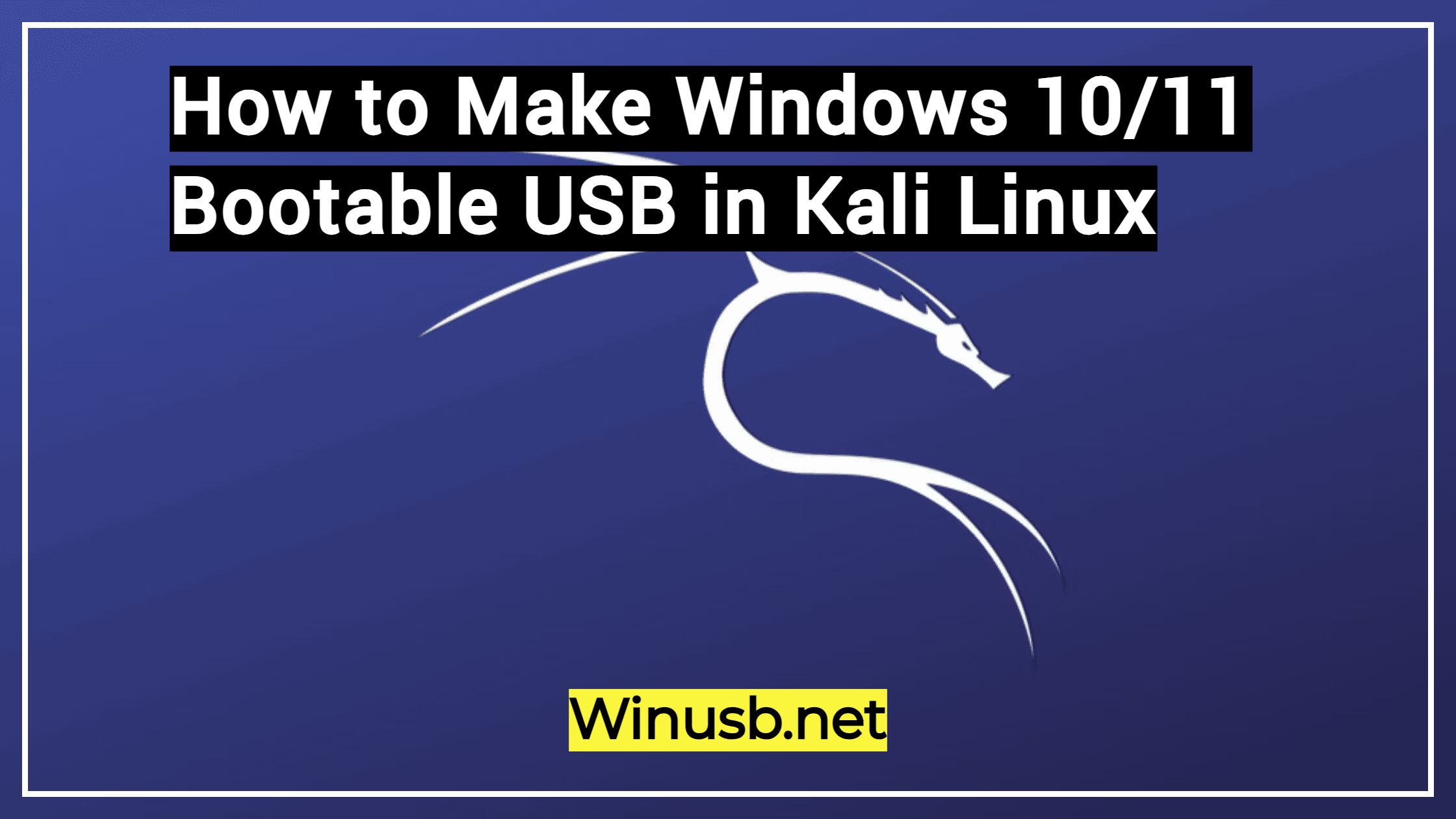 Create a Windows Bootable USB Drive on Kali Linux Using Ventoy